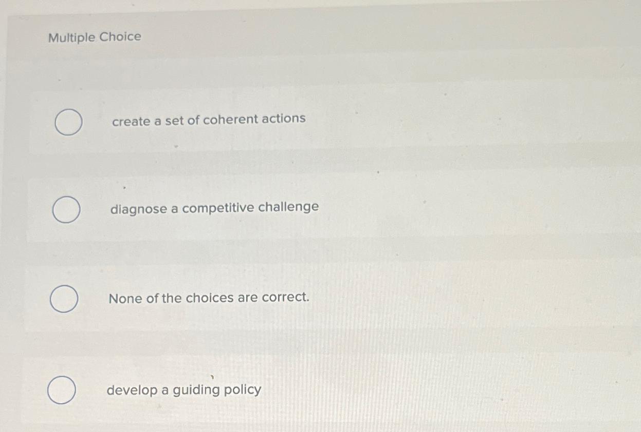 Solved Multiple Choicecreate a set of coherent | Chegg.com