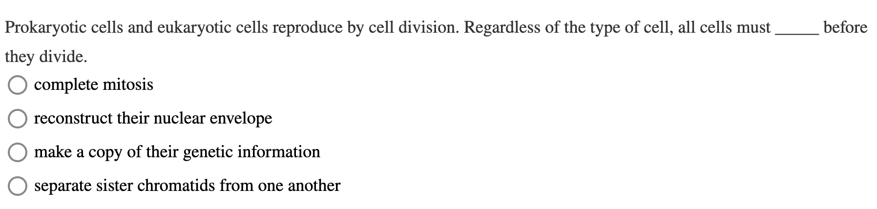 Solved Prokaryotic cells and eukaryotic cells reproduce by | Chegg.com
