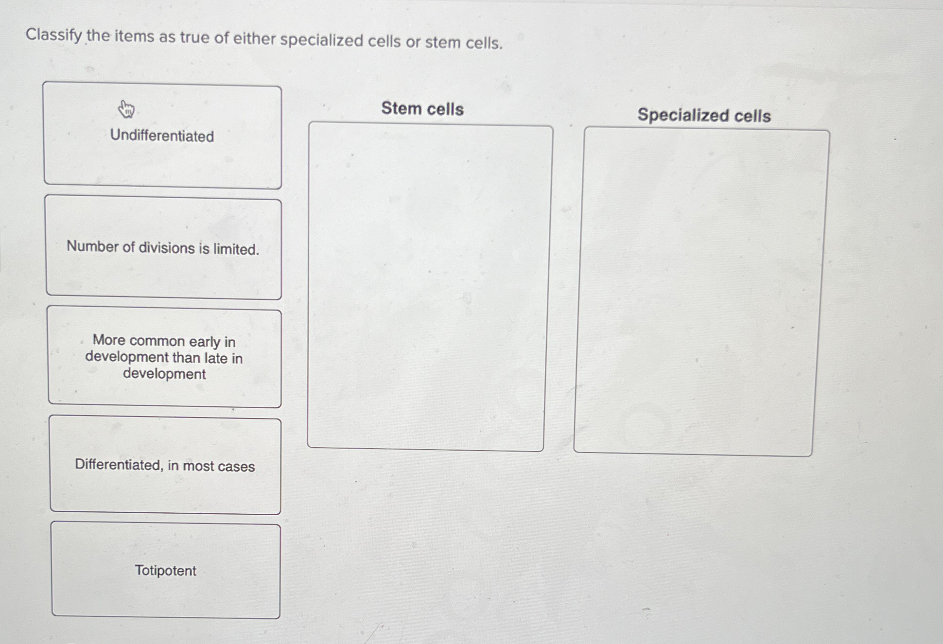 Solved Classify the items as true of either specialized | Chegg.com