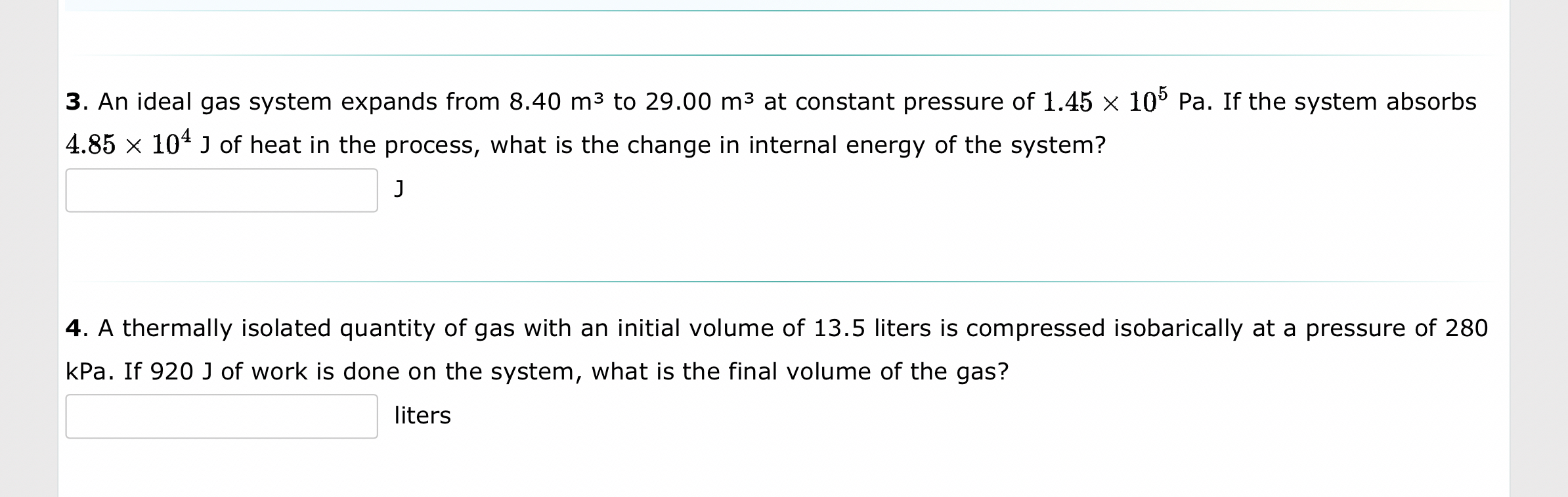 Solved An ideal gas system expands from 8.40m3 ﻿to 29.00m3 | Chegg.com