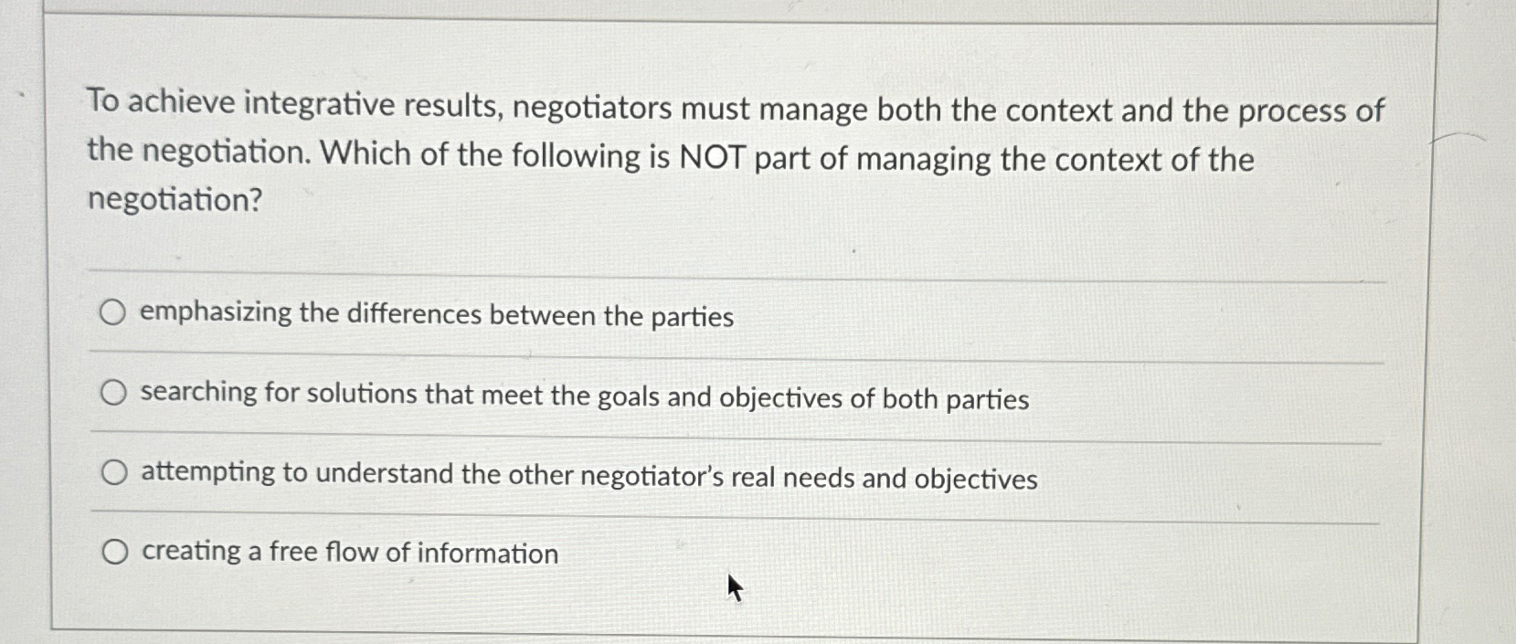 Solved To achieve integrative results, negotiators must | Chegg.com