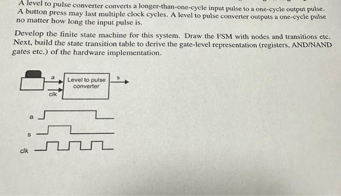 Solved A fevel to pulse converter converts a | Chegg.com