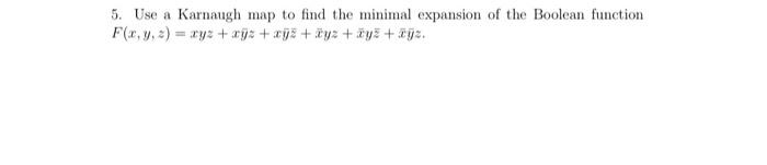 Solved 2 Find The Sum Of Products Expansion Of The Boolean