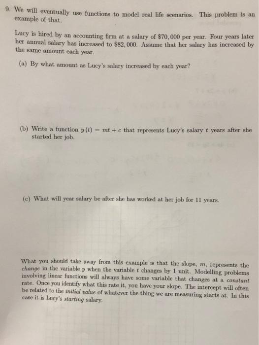 Solved 9. We will eventually use functions to model real | Chegg.com