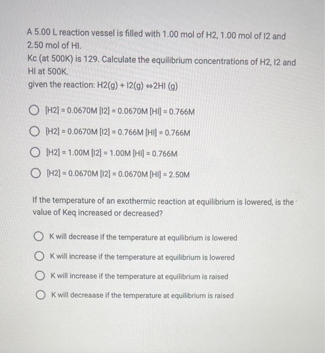 Solved A 5.00 L reaction vessel is filled with 1.00 mol of | Chegg.com