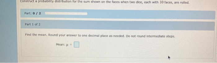 Solved Construct a probability distribution for the sum | Chegg.com