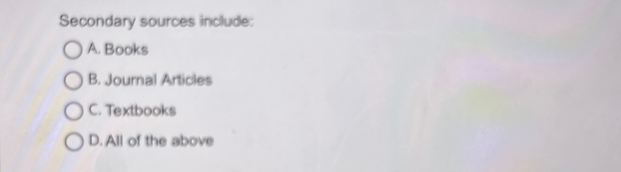 Solved Secondary sources include:A. ﻿BooksB. ﻿Journal | Chegg.com