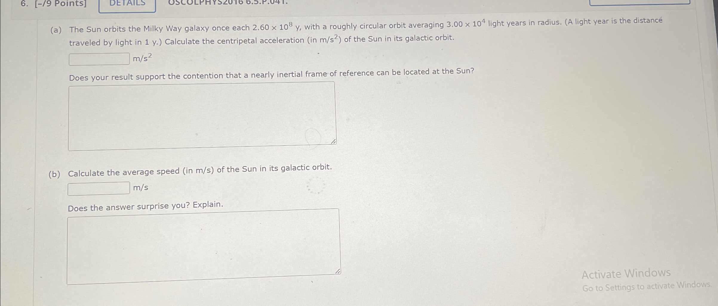 Solved [-/9 ﻿Points](a) ﻿The Sun orbits the Milky Way galaxy | Chegg.com