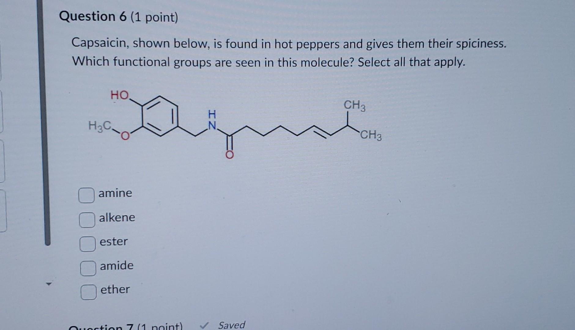 Solved Capsaicin, shown below, is found in hot peppers and | Chegg.com