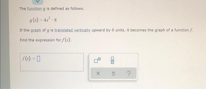 Solved The function g is defined as follows. g(x) = 4x² - 8 | Chegg.com