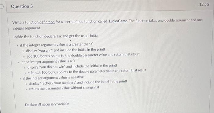 Solved Write a function definition for a user-defined | Chegg.com