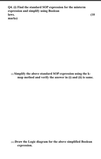 Solved Q4. () Find the standard SOP expression for the | Chegg.com