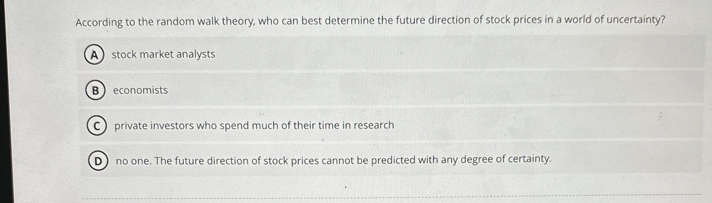 Solved According to the random walk theory, who can best | Chegg.com