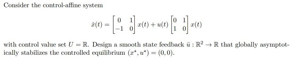 Solved Consider the control-affine system | Chegg.com
