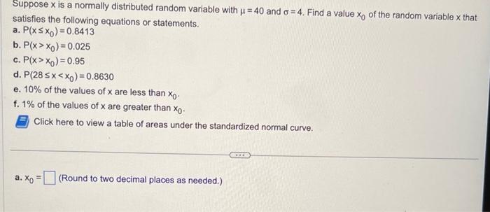 Solved Suppose x is a normally distributed random variable | Chegg.com