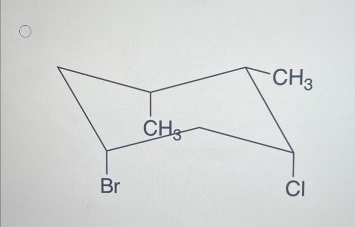 Solved H3C- Br CH3 Br CH CI ring flip -CH3 -CI ? H₂C Br CH | Chegg.com