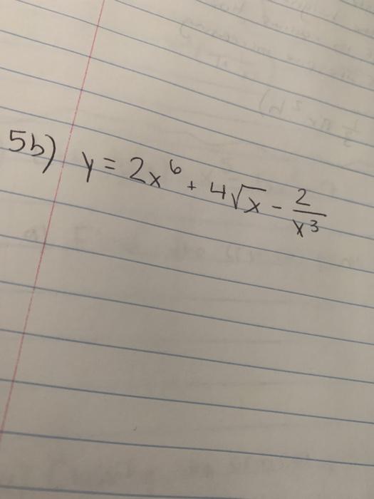 Solved 5b) y = 2x + 45X - 2 / 2 | Chegg.com