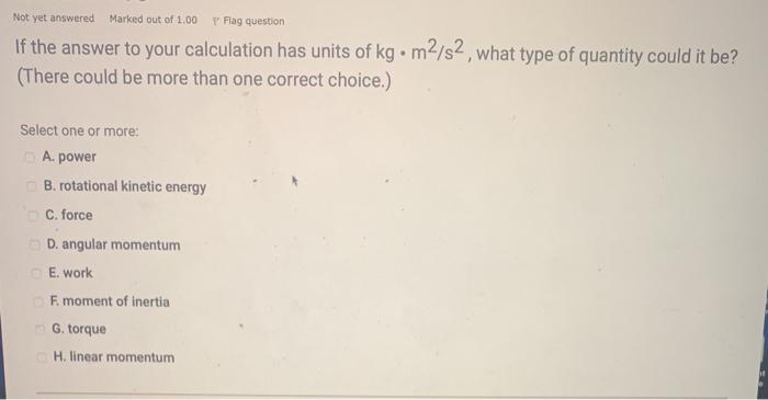Solved Not yet answered Marked out of 1.00 Flag question If | Chegg.com