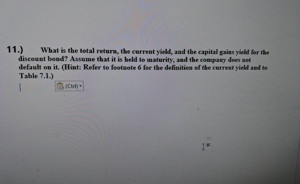 Solved What is the total return, the current yield, and the | Chegg.com