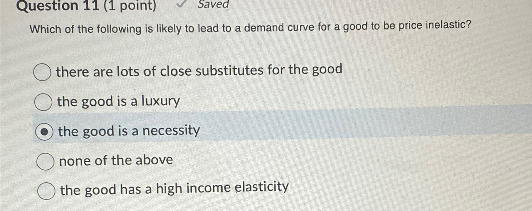 Solved Question 11 (1 ﻿point)SavedWhich of the following is | Chegg.com