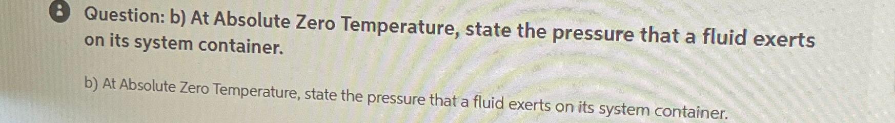 Solved ( ﻿Question: b) ﻿At Absolute Zero Temperature, state | Chegg.com