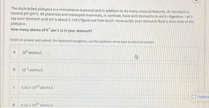 Solved The duck-billed platypus is a monotreme mammal and in | Chegg.com