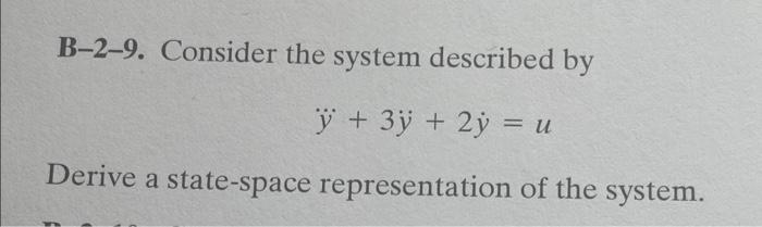 Solved B 2 8 Obtain A State Space Representation Of The