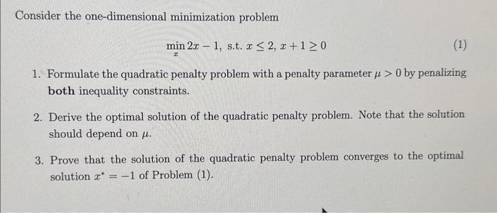 Solved Consider the one-dimensional minimization problem | Chegg.com