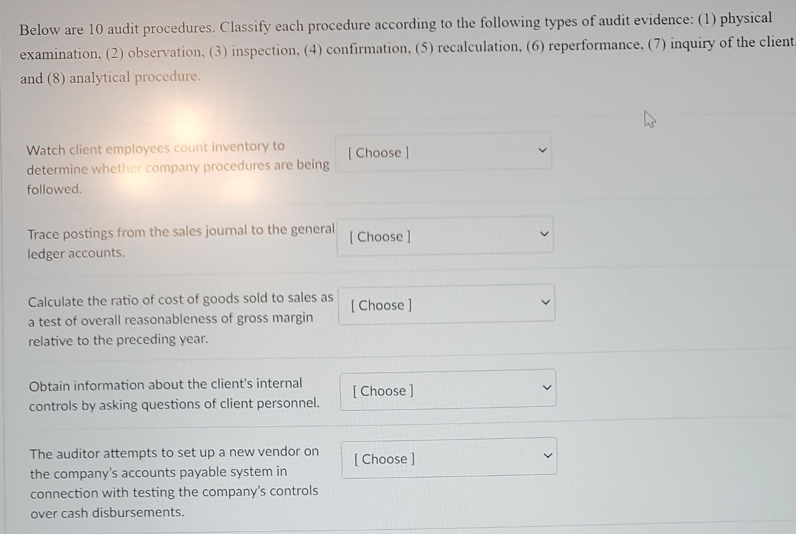 Solved Below are 10 audit procedures. Classify each | Chegg.com