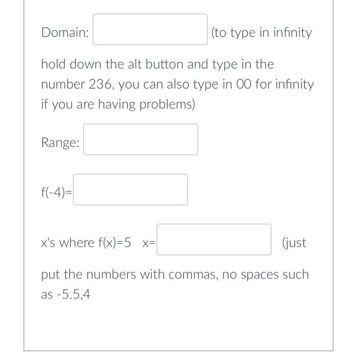 Solved Domain: (to type in infinity hold down the alt button | Chegg.com