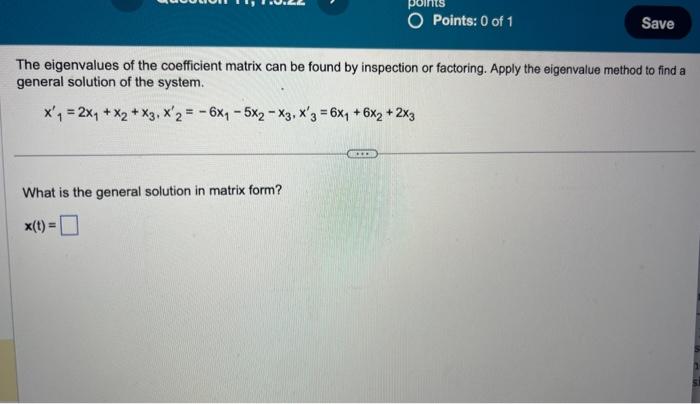 Solved The Eigenvalues Of The Coefficient Matrix Can Be