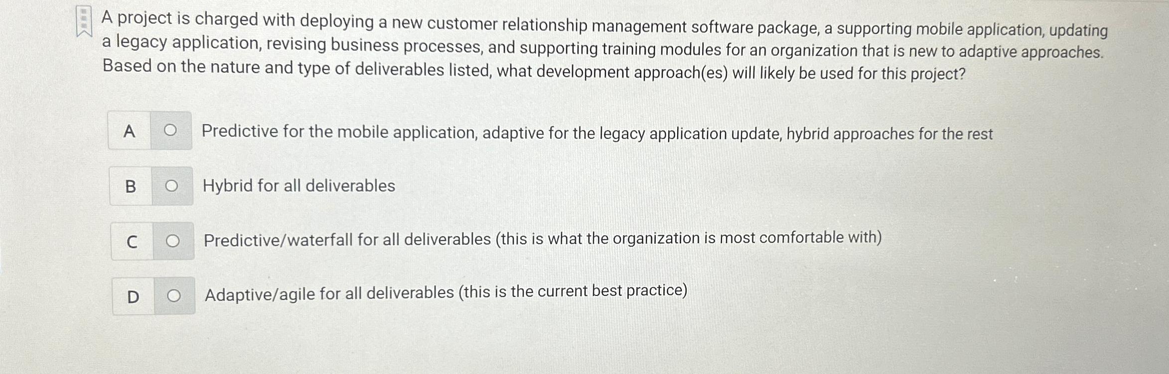 Solved A project is charged with deploying a new customer | Chegg.com