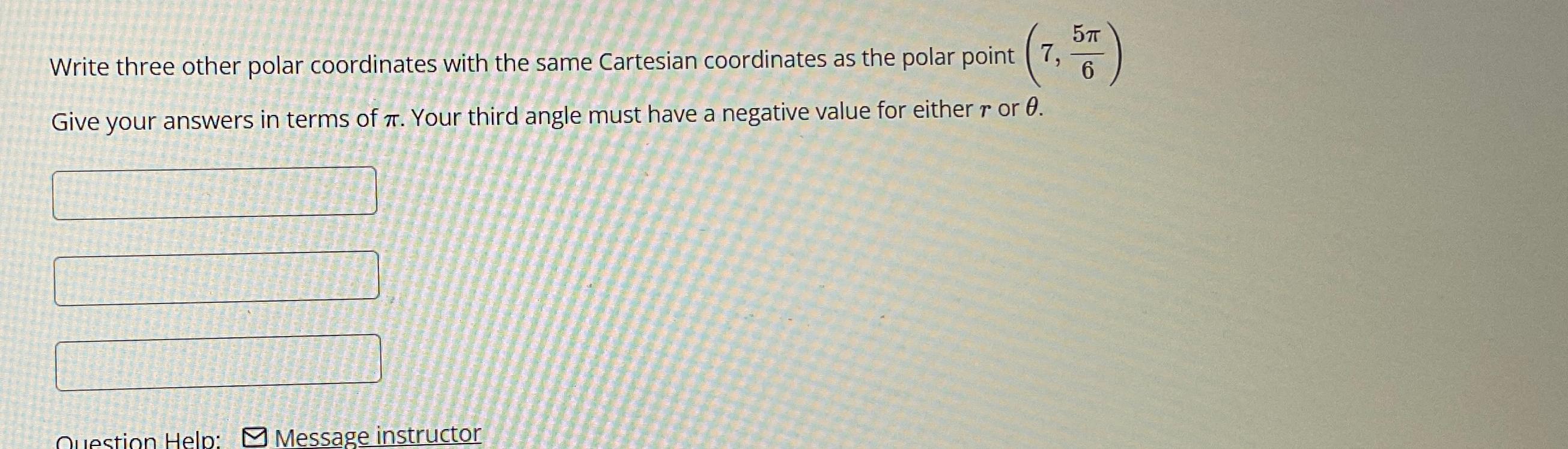 Solved Write Three Other Polar Coordinates With The Same