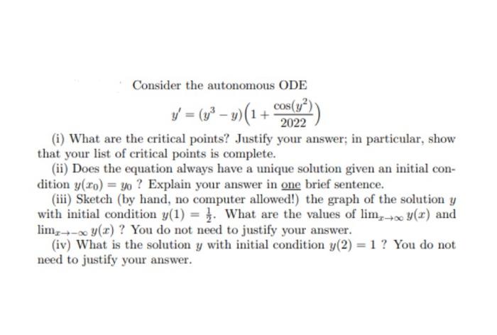Solved Consider the autonomous ODE y′=(y3−y)(1+2022cos(y2)) | Chegg.com