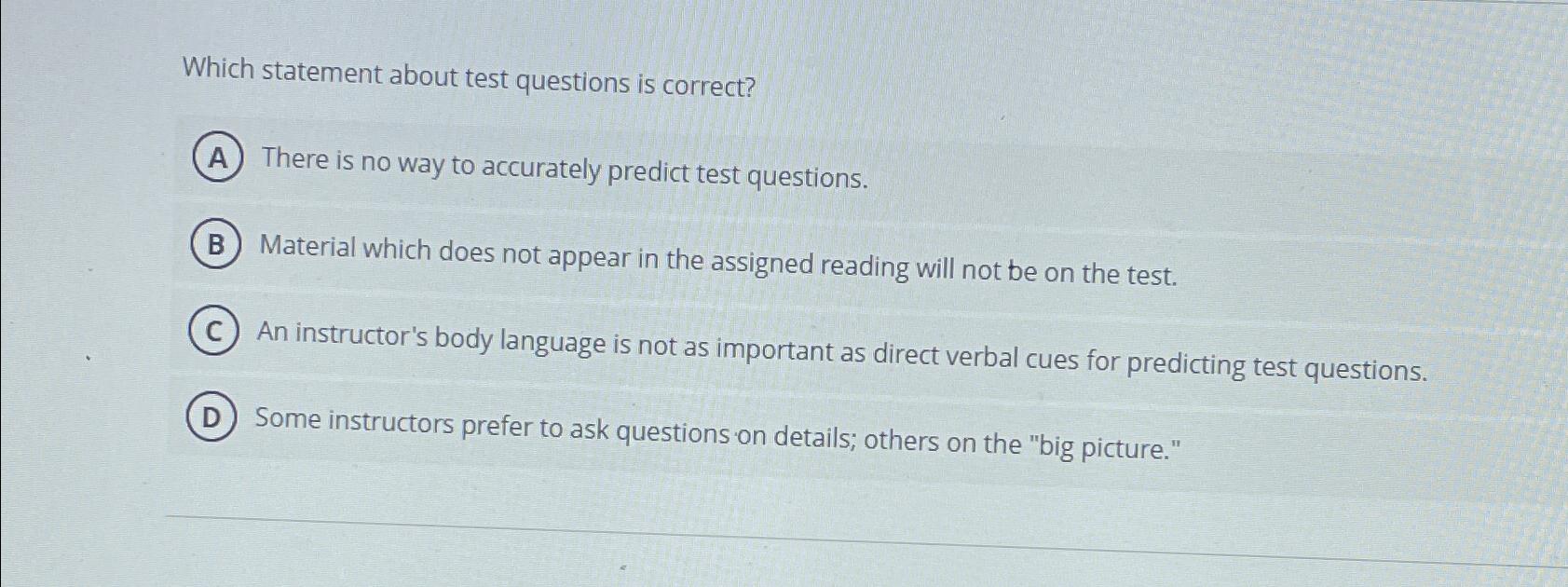 Solved Which statement about test questions is correct?There | Chegg.com