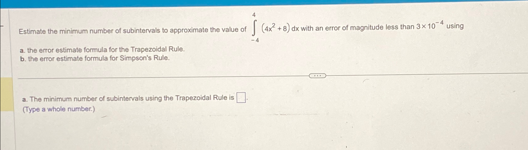 Solved Estimate The Minimum Number Of Subintervals To