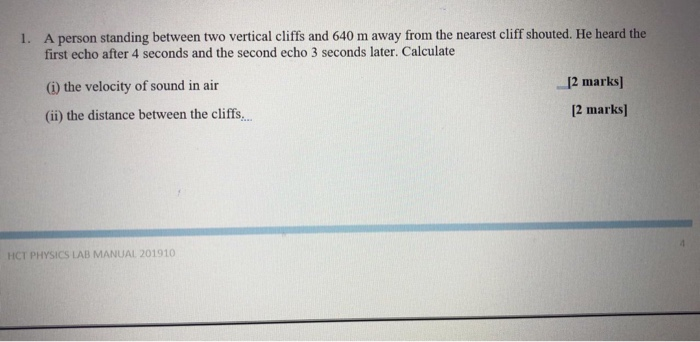 Solved 1. A person standing between two vertical cliffs and | Chegg.com