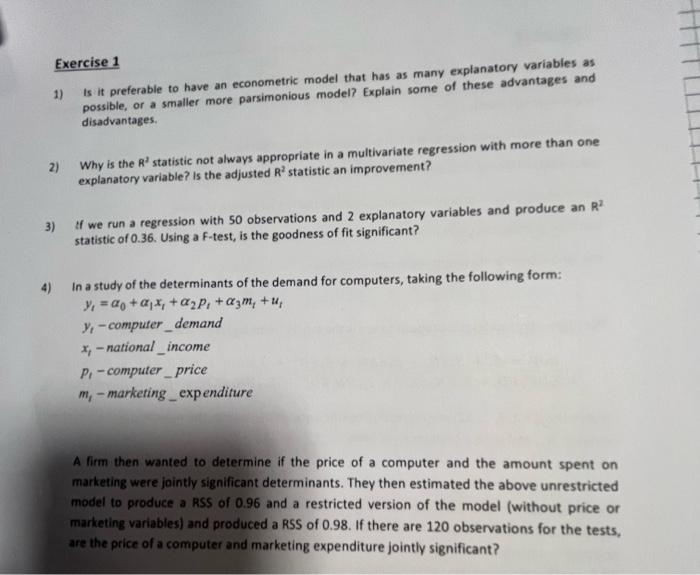 Solved 1) Is it preferable to have an econometric model that | Chegg.com