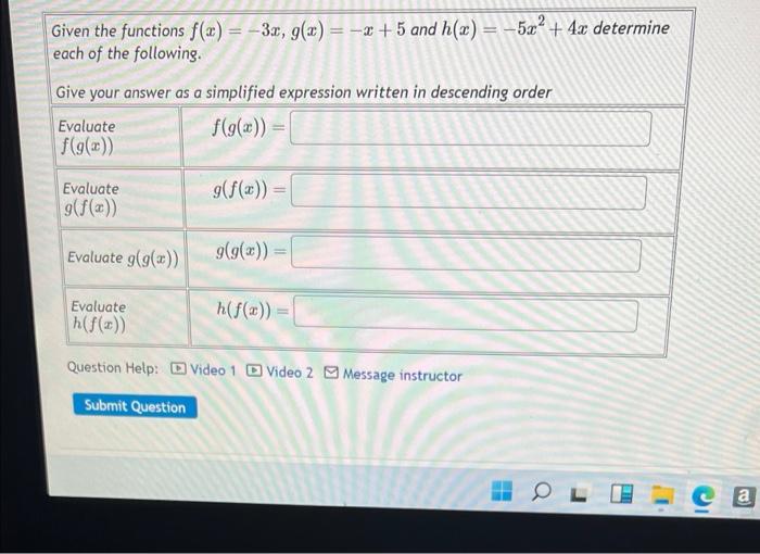 Solved Siven the functions f(x)=−3x,g(x)=−x+5 and | Chegg.com