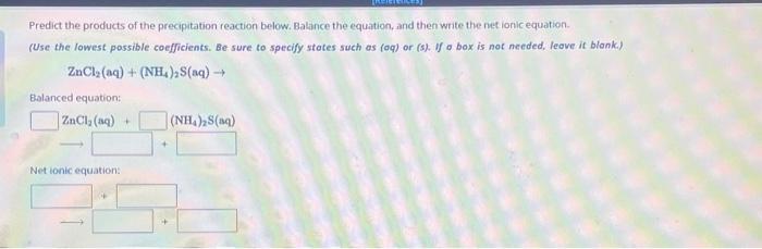 Solved Predict the products of the precipatation reaction | Chegg.com