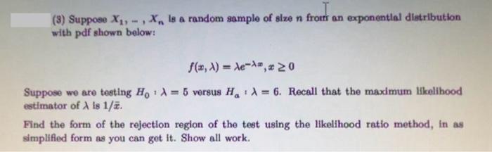 Solved (3) Suppose X1,…,Xn ls a random sample of size n from | Chegg.com