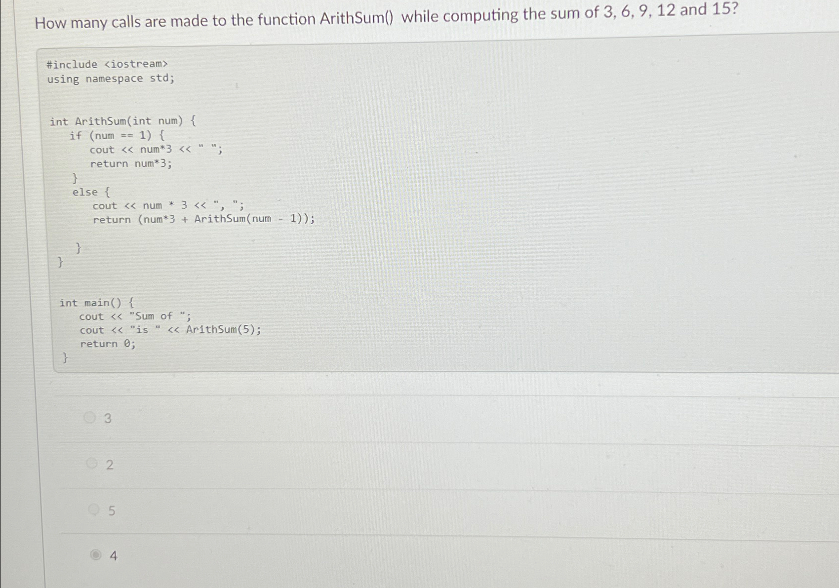 Solved How many calls are made to the function ArithSum() | Chegg.com