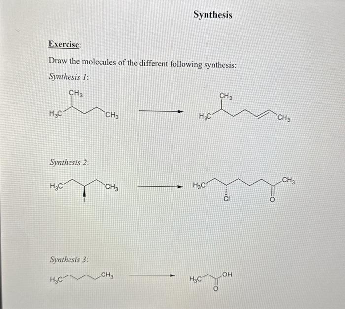 Solved Exercise: Draw the molecules of the different | Chegg.com