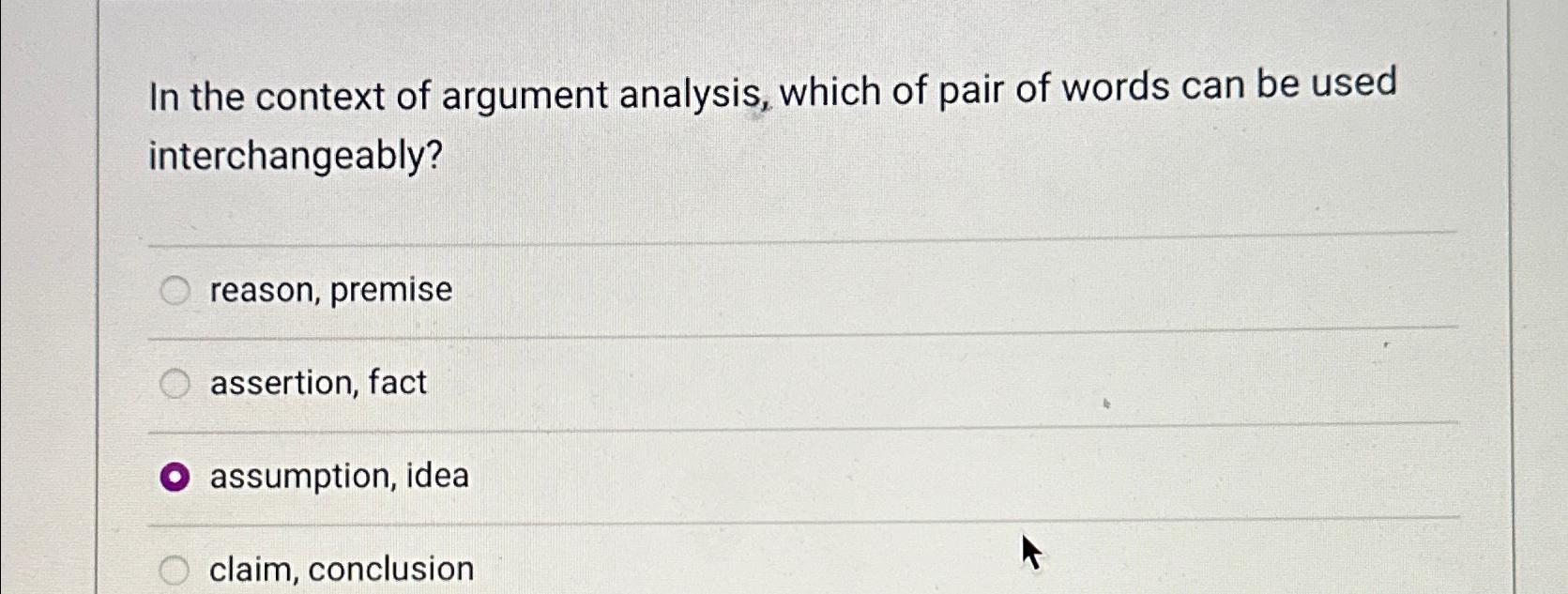 Solved In the context of argument analysis, which of pair of | Chegg.com
