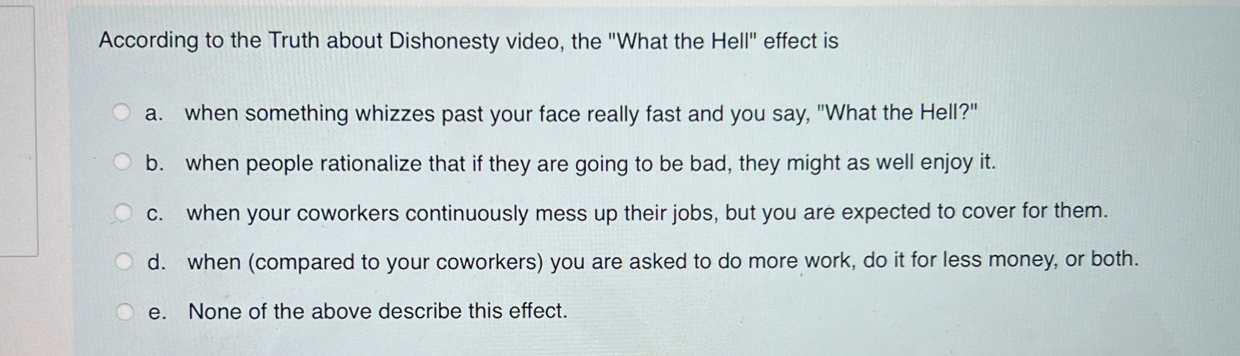Solved According to the Truth about Dishonesty video, the | Chegg.com