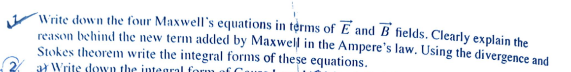 Solved Write down the four Maxwell's equations in tedrms of | Chegg.com