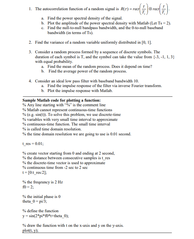 Solved The Autocorrelation Function Of A Random Signal Is