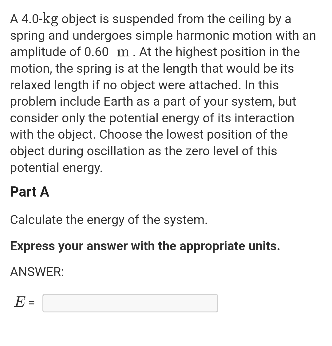 Solved A 4.0-kg object is suspended from the ceiling by a | Chegg.com