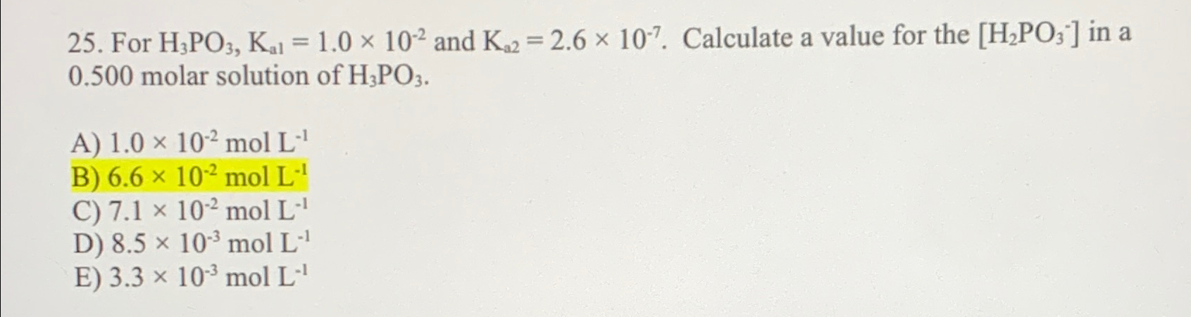 Solved For H3PO3,Kal=1.0×10-2 ﻿and Ka2=2.6×10-7. ﻿Calculate | Chegg.com
