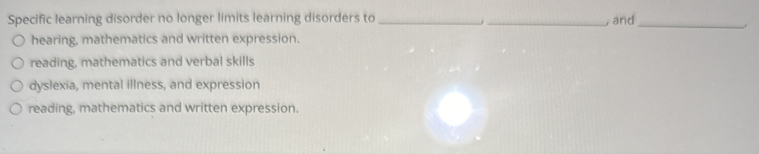 Solved Specific learning disorder no longer limits learning | Chegg.com
